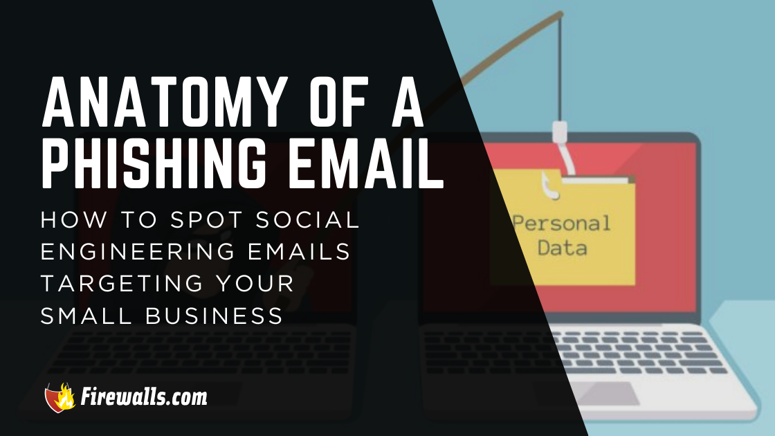 Anatomy of a Phishing Email - How to Spot Social Engineering Emails ...
