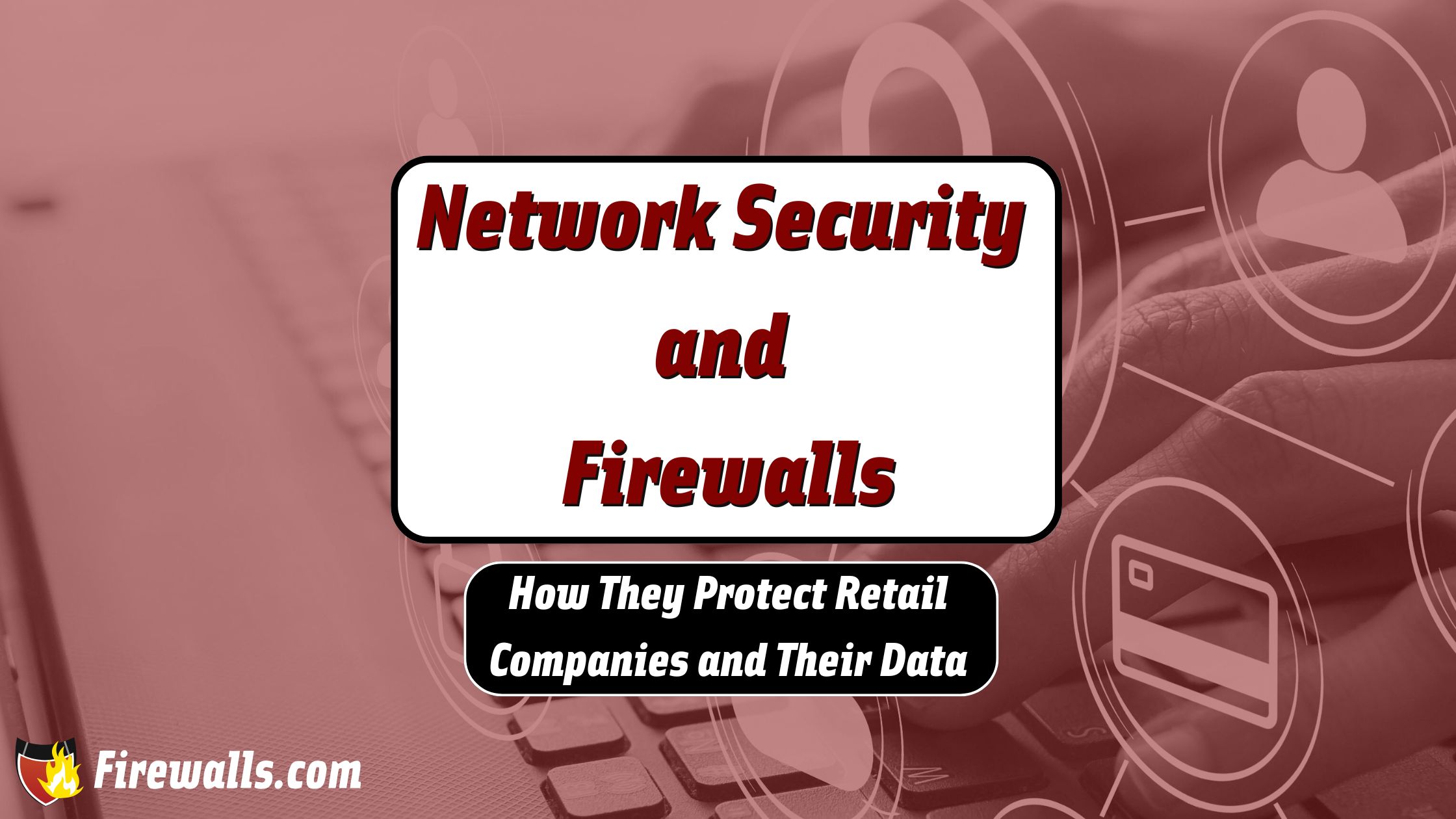 Network Security Blog | Real-Time Security News | Firewalls.com