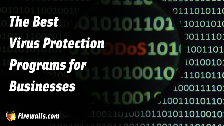 The Best Virus Protection Programs - Firewalls.com